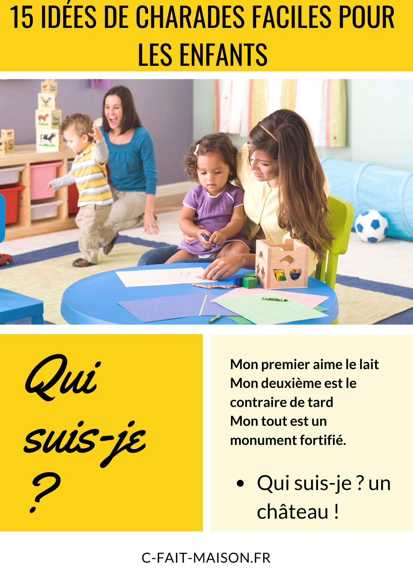 15 idées de charades faciles pour s'amuser avec vos enfants - C'est ...