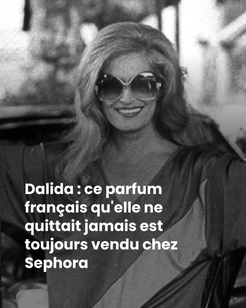 Dalida : le parfum mythique qu’elle portait avant de monter sur scène ...