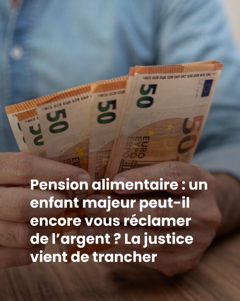 Pension Alimentaire Versee Enfant Majeur
